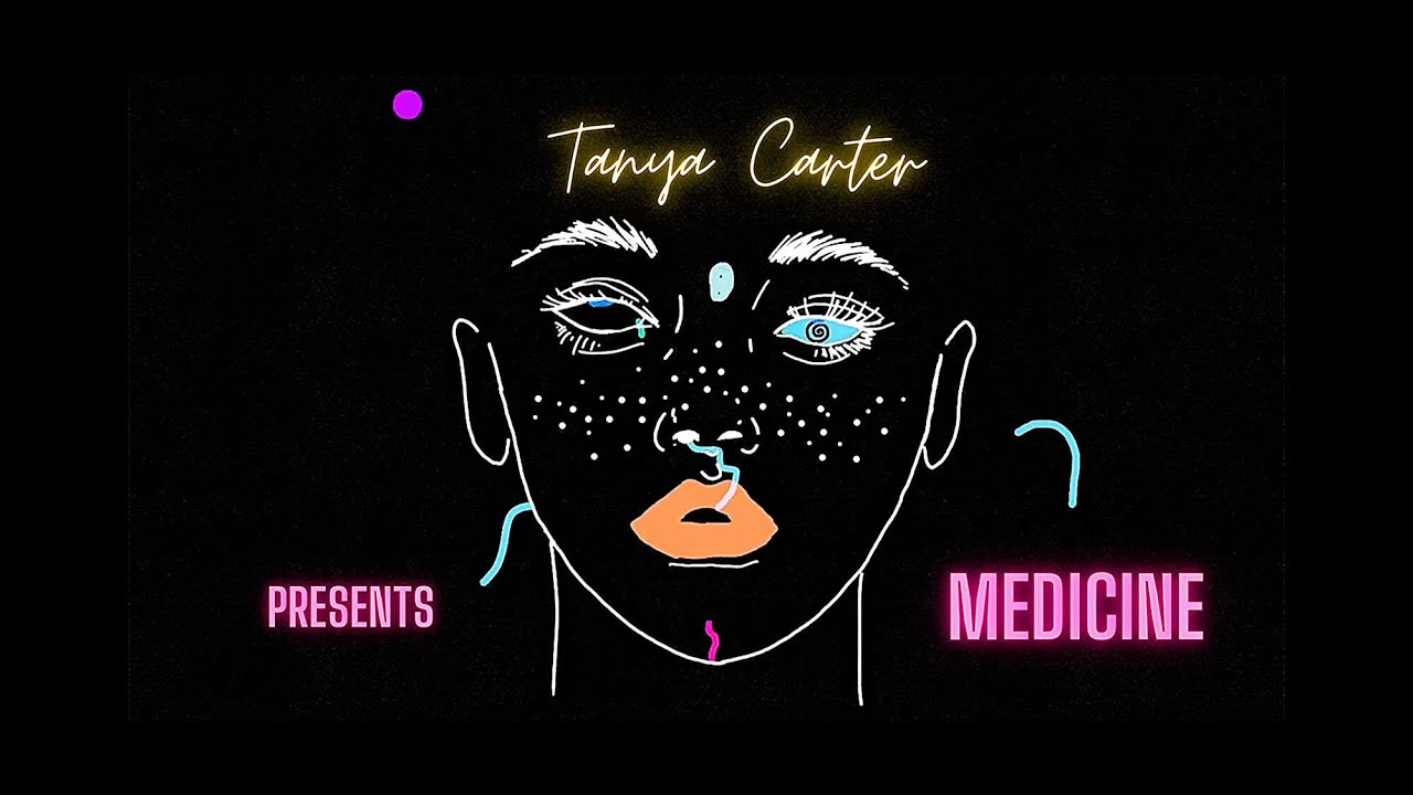 Tanya Carter Medicine (Official Lyric Video) - YouTube