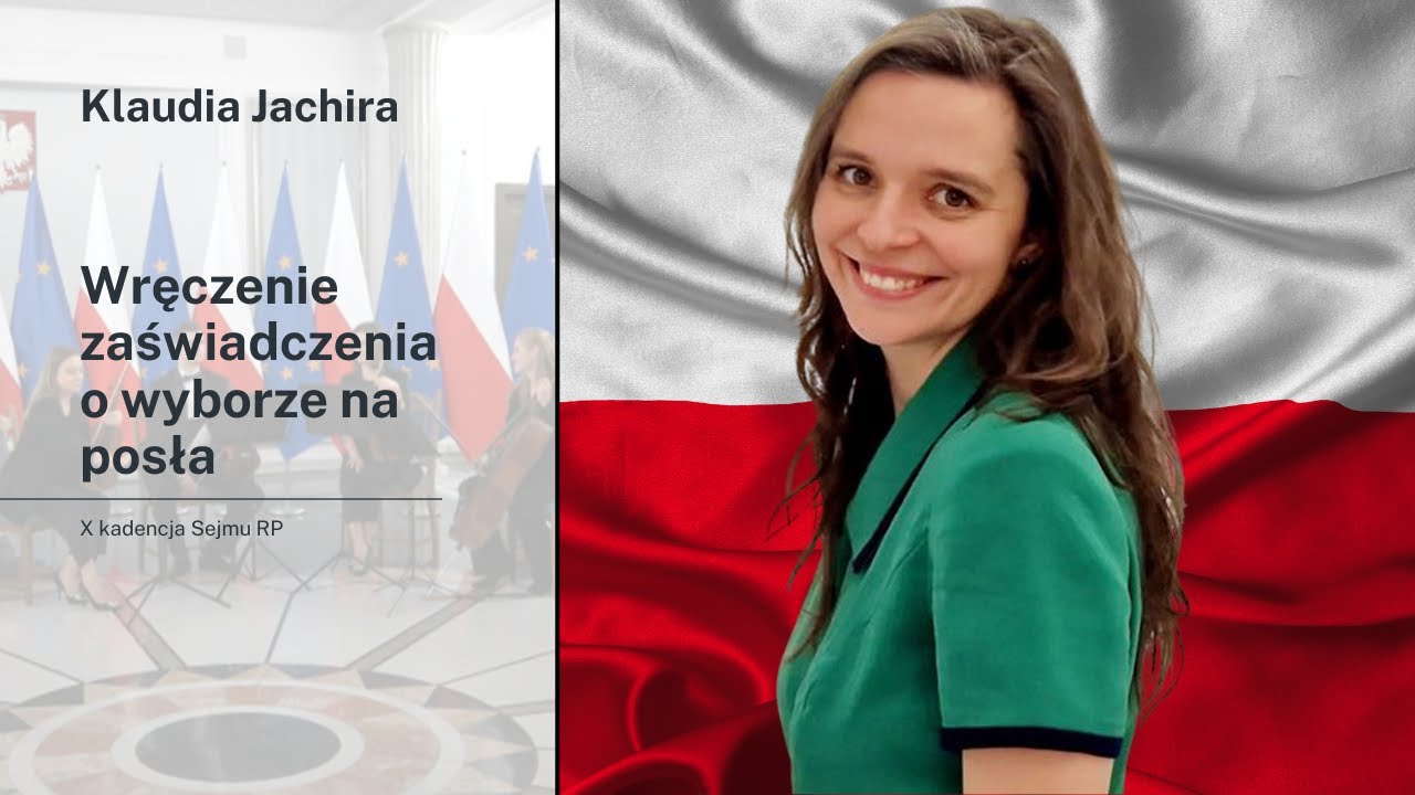 Klaudia Jachira: Zaświadczenie o wyborze na posła X kadencji - YouTube
