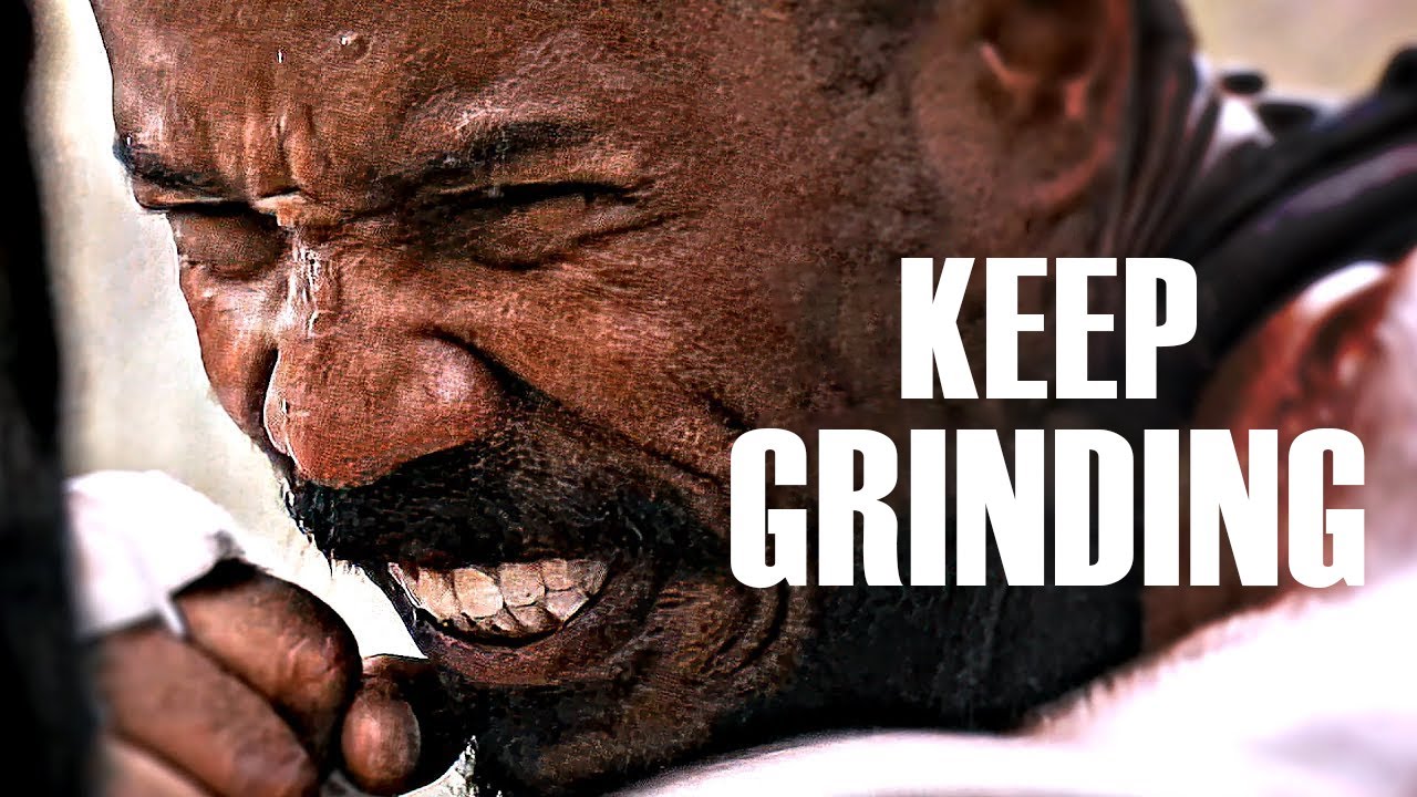 KEEP GRINDING - Motivational Speech 2023 - YouTube