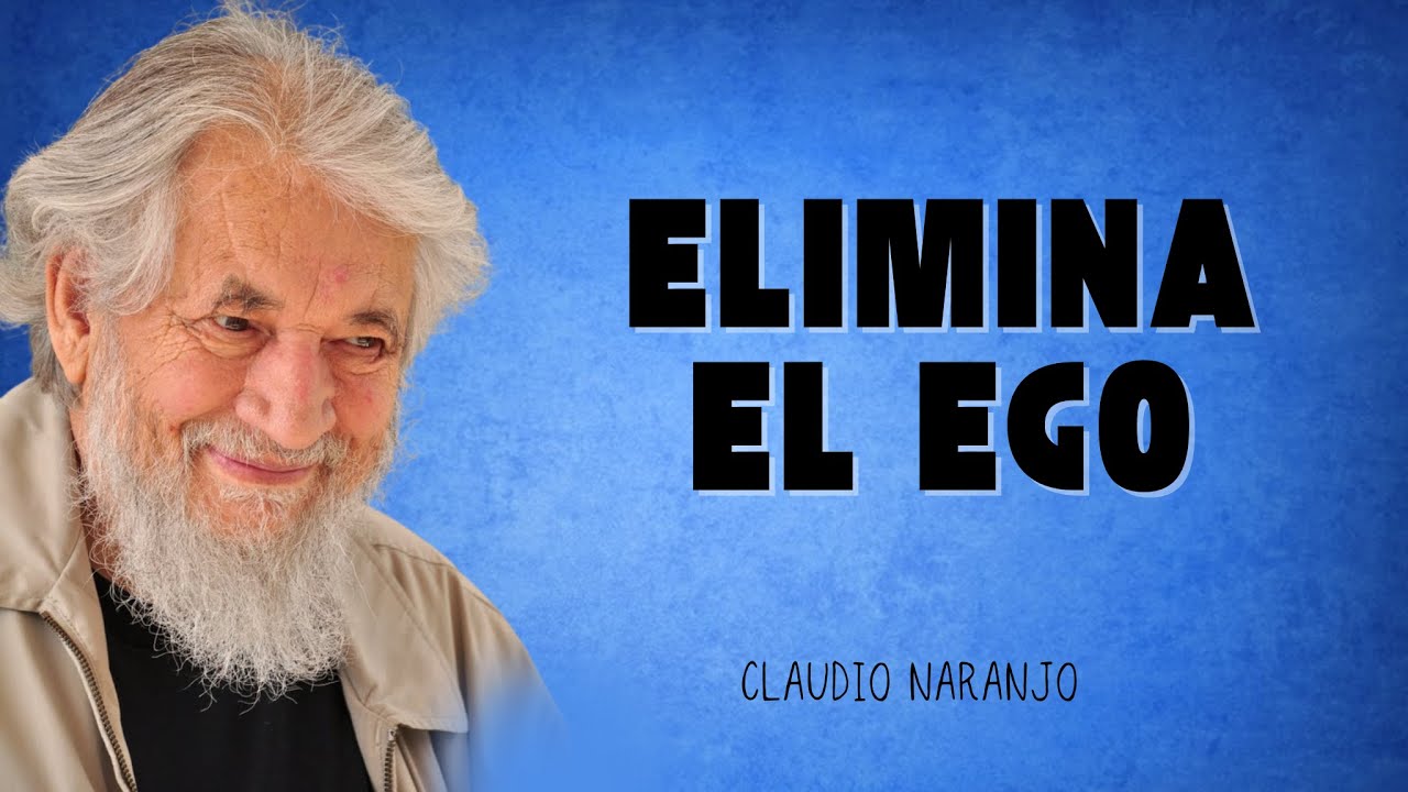 DICIEMBRE: El Ego debe morir para que entre la Paz — Claudio Naranjo ...