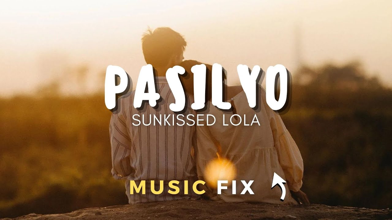 Pasilyo (Lyrics) - SunKissed Lola - YouTube