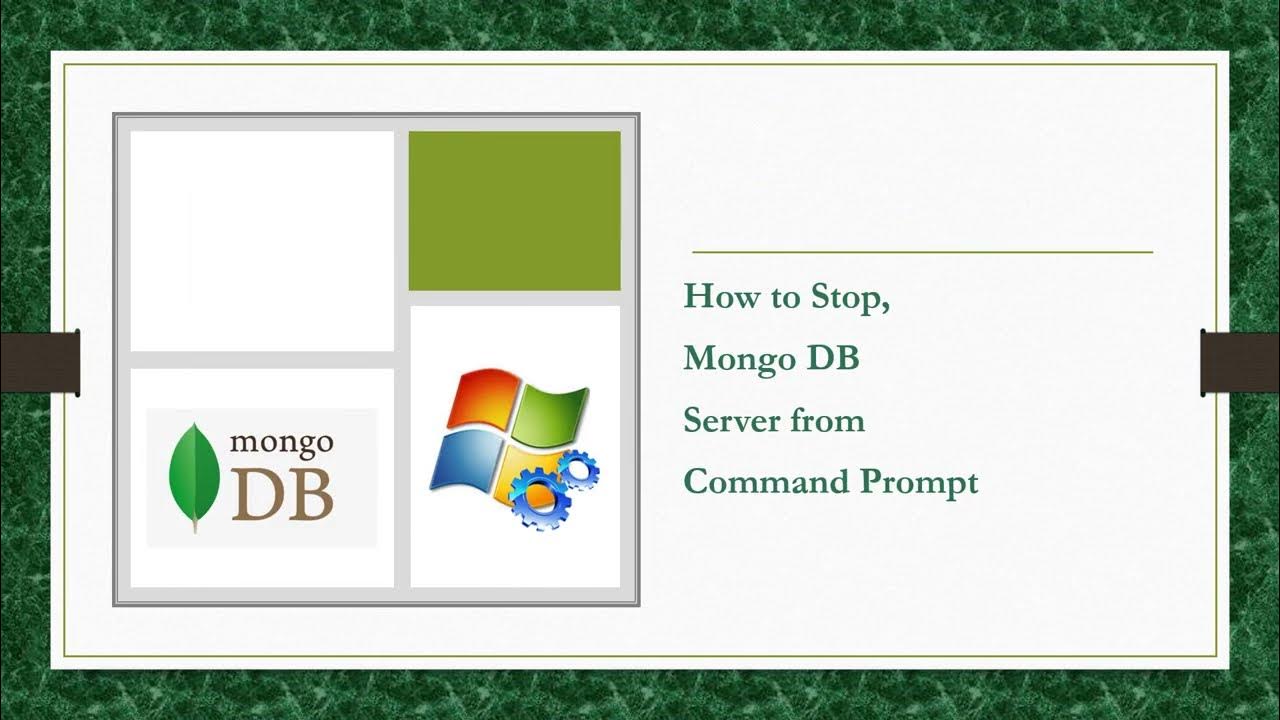 Stop Mongo DB server from command prompt -- #6 Mongo DB Set Up Complete Guide - YouTube