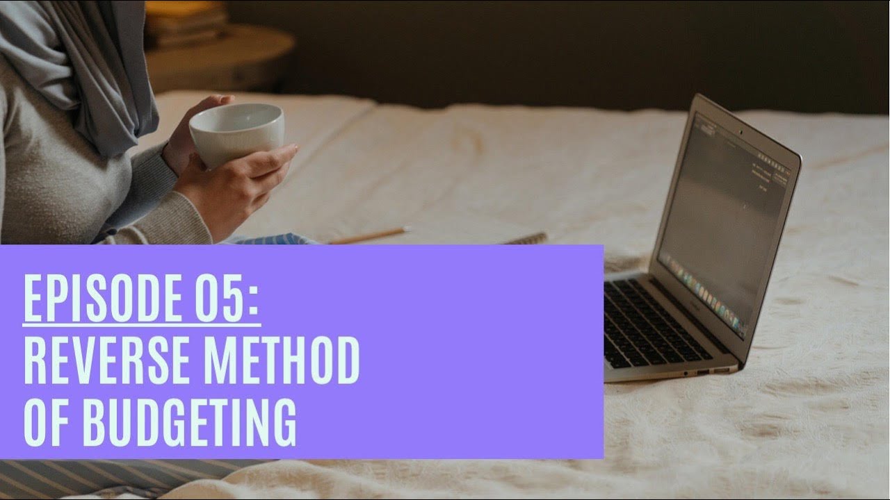 How to Budget Money: Reverse Budgeting Method - YouTube