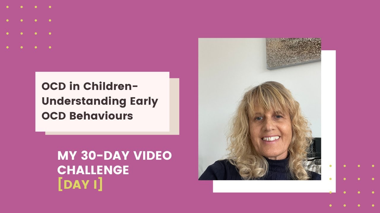 Parenting OCD Tips -Understanding Early OCD behaviours - YouTube