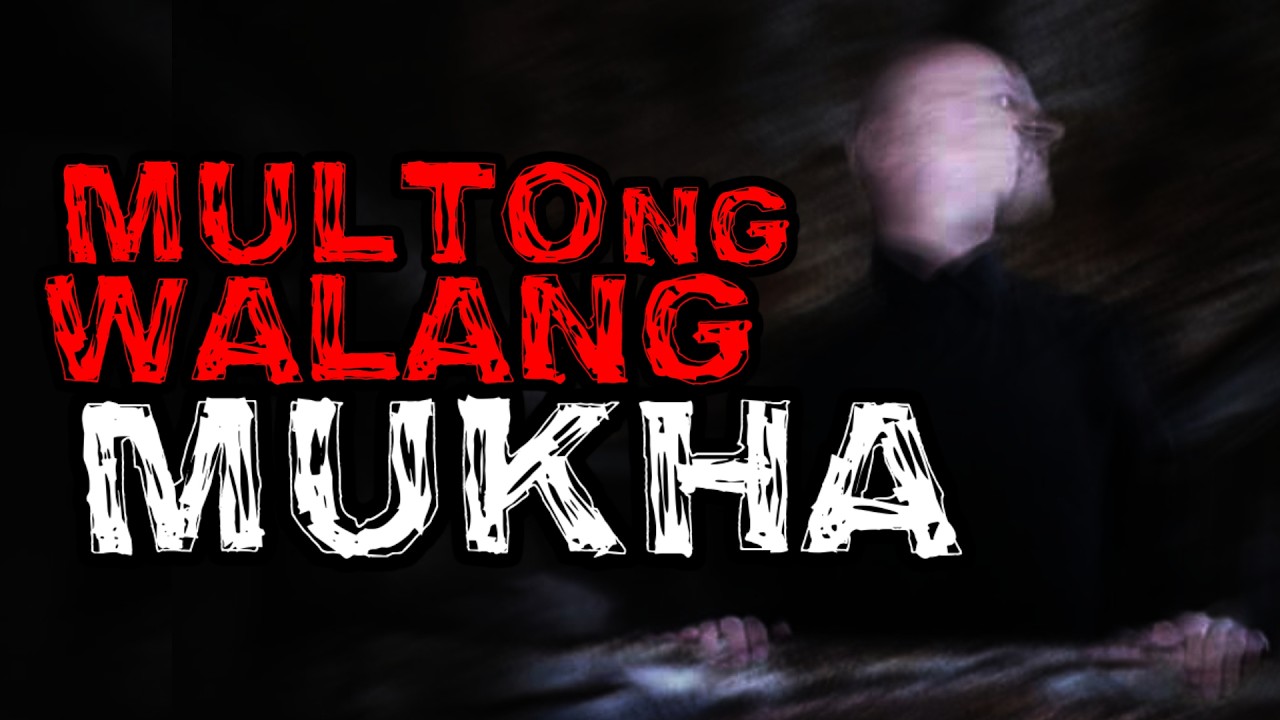 MULTONG WALANG MUKHA | True Philippine Ghost Stories - YouTube