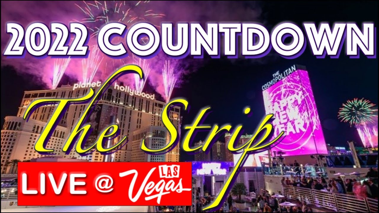 2022 The STRIP Countdown Las Vegas - YouTube