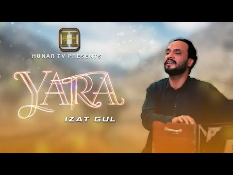 YARA | izat Gul | poshto new album songs