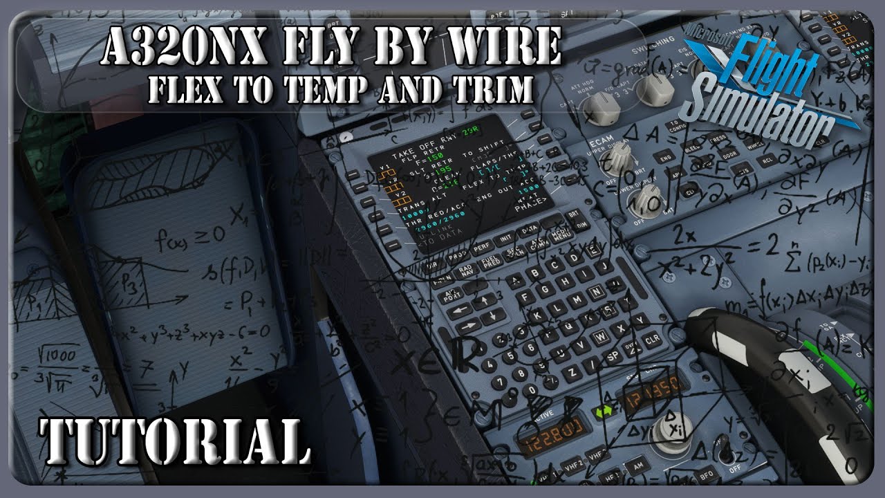 Tutorial Flex to Temp Airbus A320NX FlyByWire - MSFS - YouTube