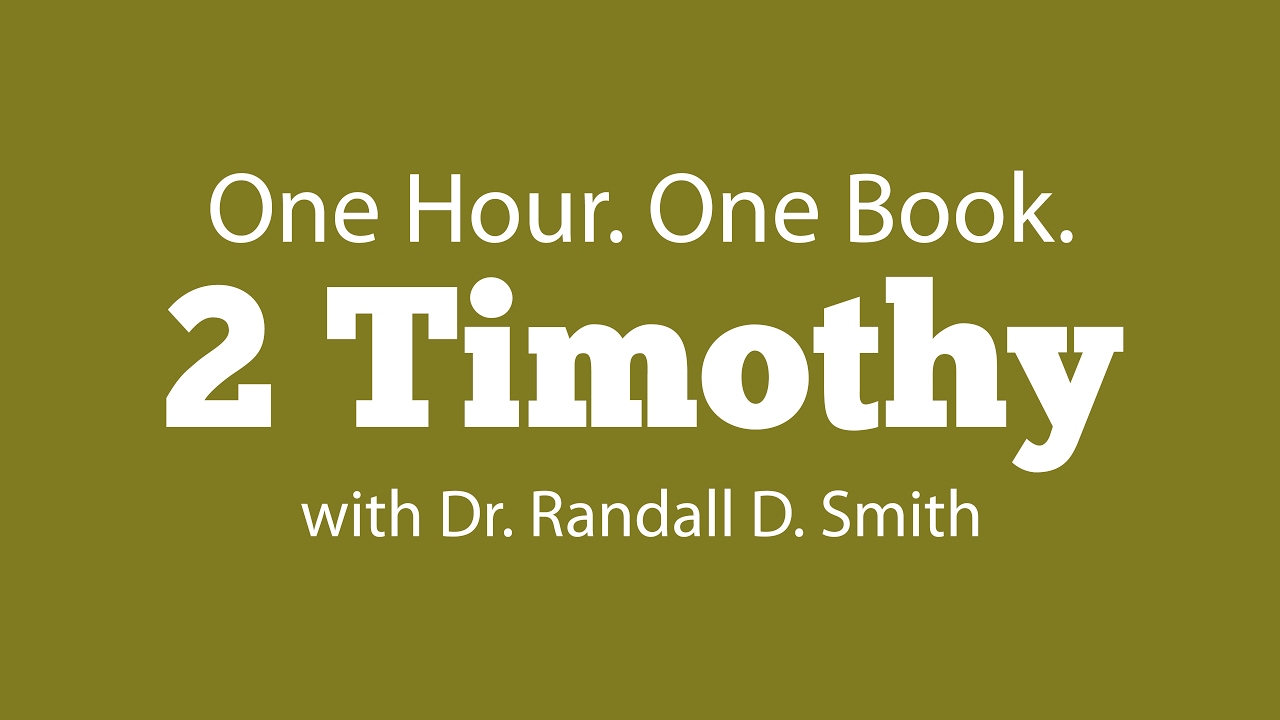 One Hour. One Book: 2 Timothy - YouTube