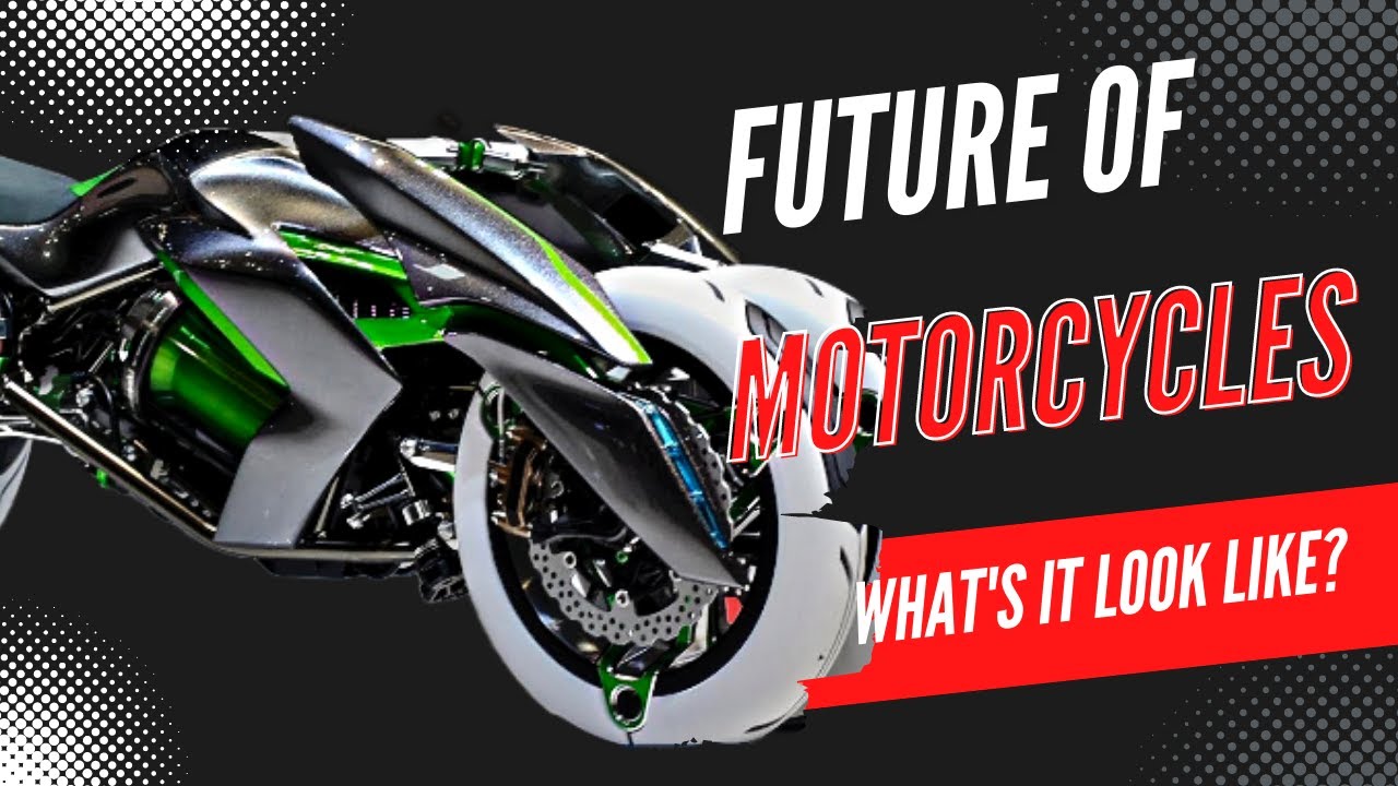 The Future of Motorcycles - YouTube