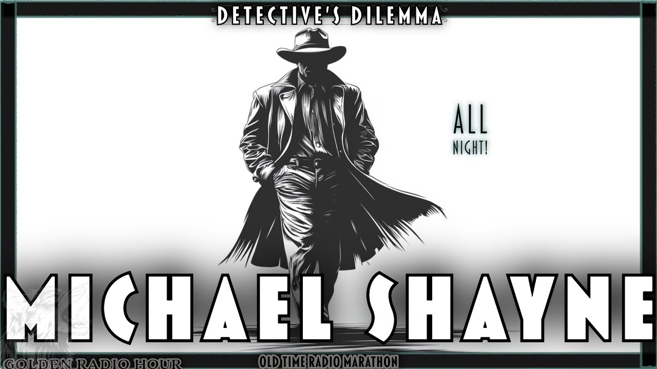 The Best of Michael Shayne: Old Time Radio Detective Marathon - YouTube