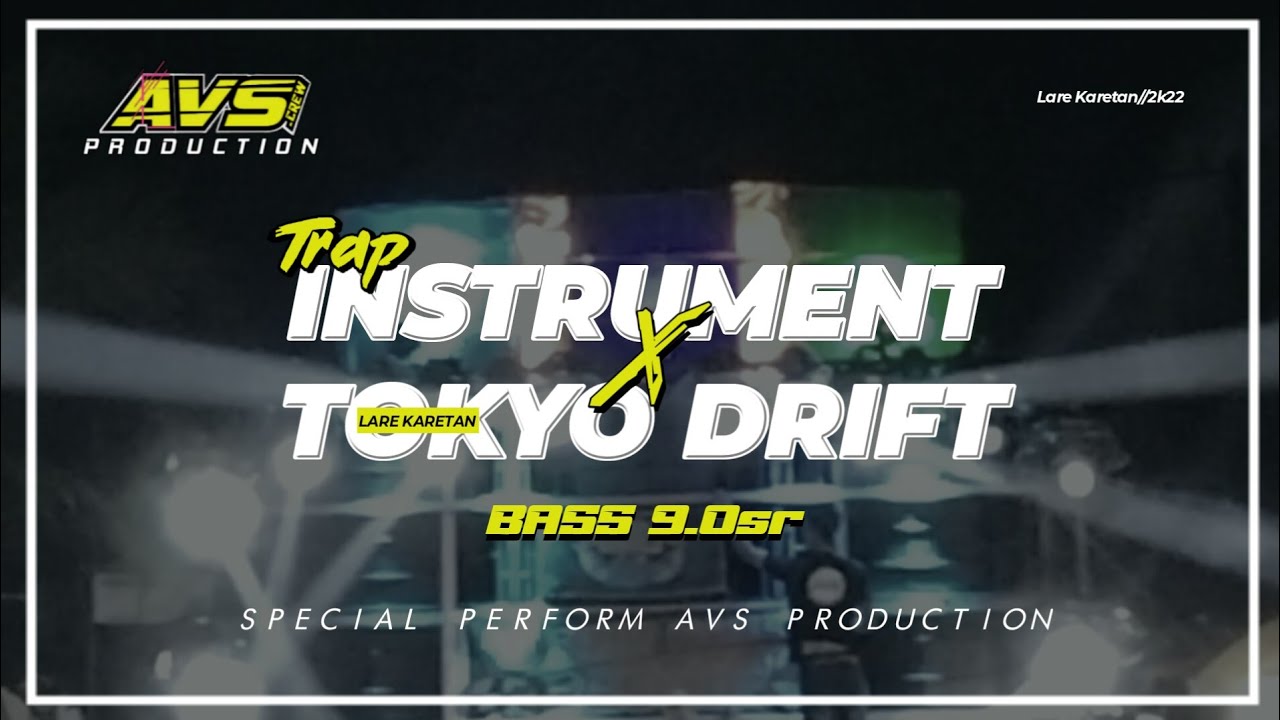 Trap INSTRUMENT X TOKYO DRIFT bass bossted jiggle AVS Production by ...
