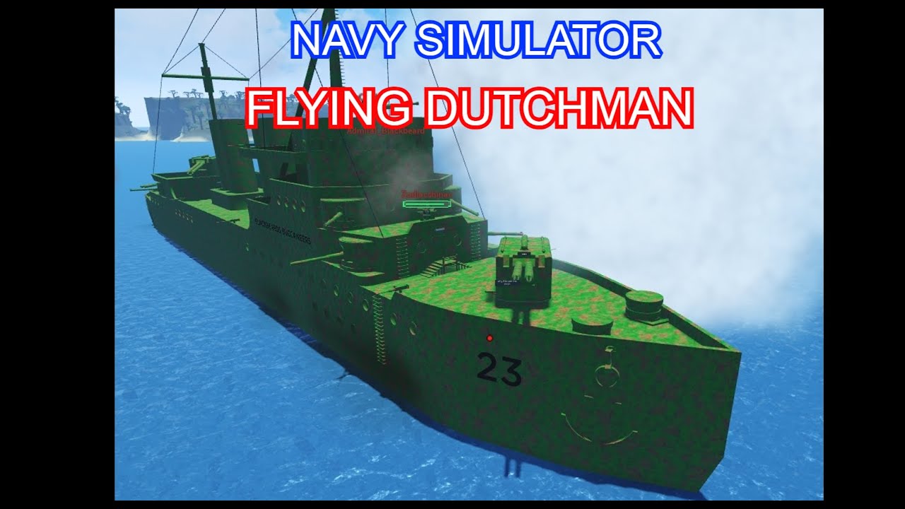 Roblox Navy Simulator - The flying dutchman - YouTube