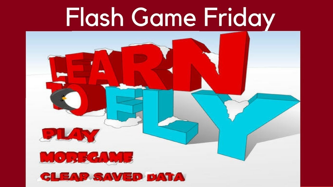 Flash Game Friday: Learn to Fly 1 - YouTube