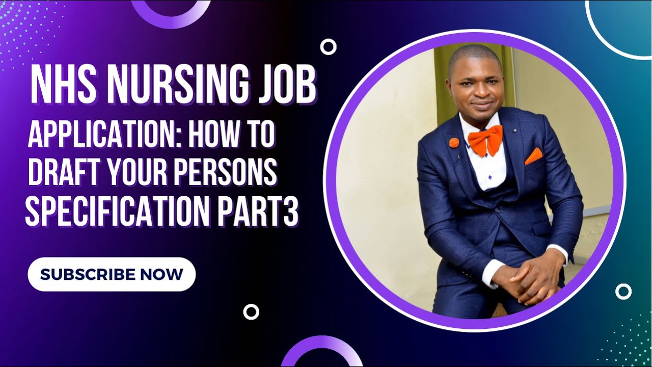 NHS NURSING JOB APPLICATION HOW TO DRAFT YOUR PERSONS SPECIFICATION ...