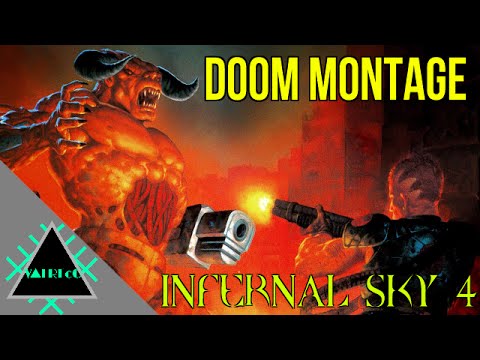 DOOM Multiplayer Montage/Frag Movie | Infernal Sky 4 - YouTube
