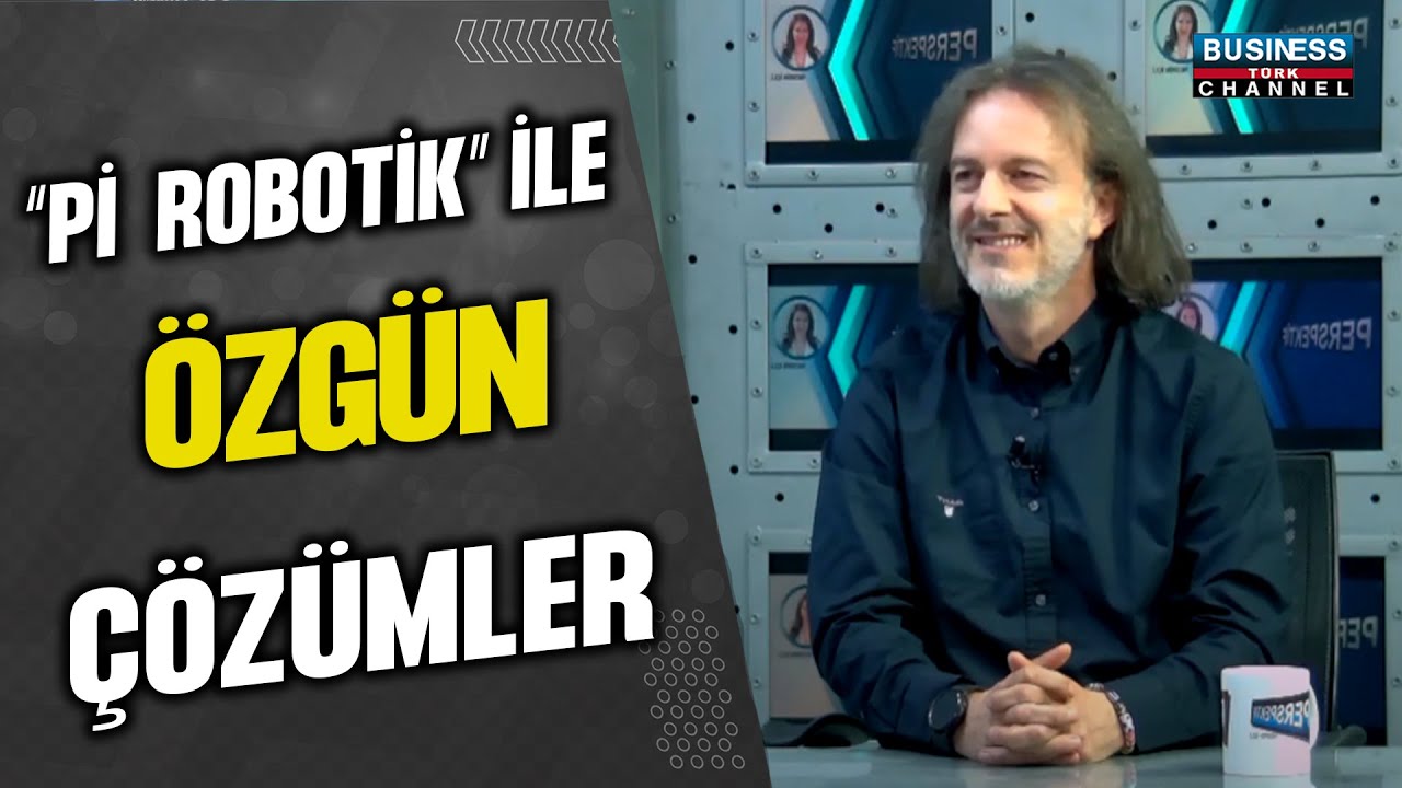 "Pİ ROBOTİK" İLE ÖZGÜN ÇÖZÜMLER... MUSTAFA SARI ANLATIYOR... - YouTube