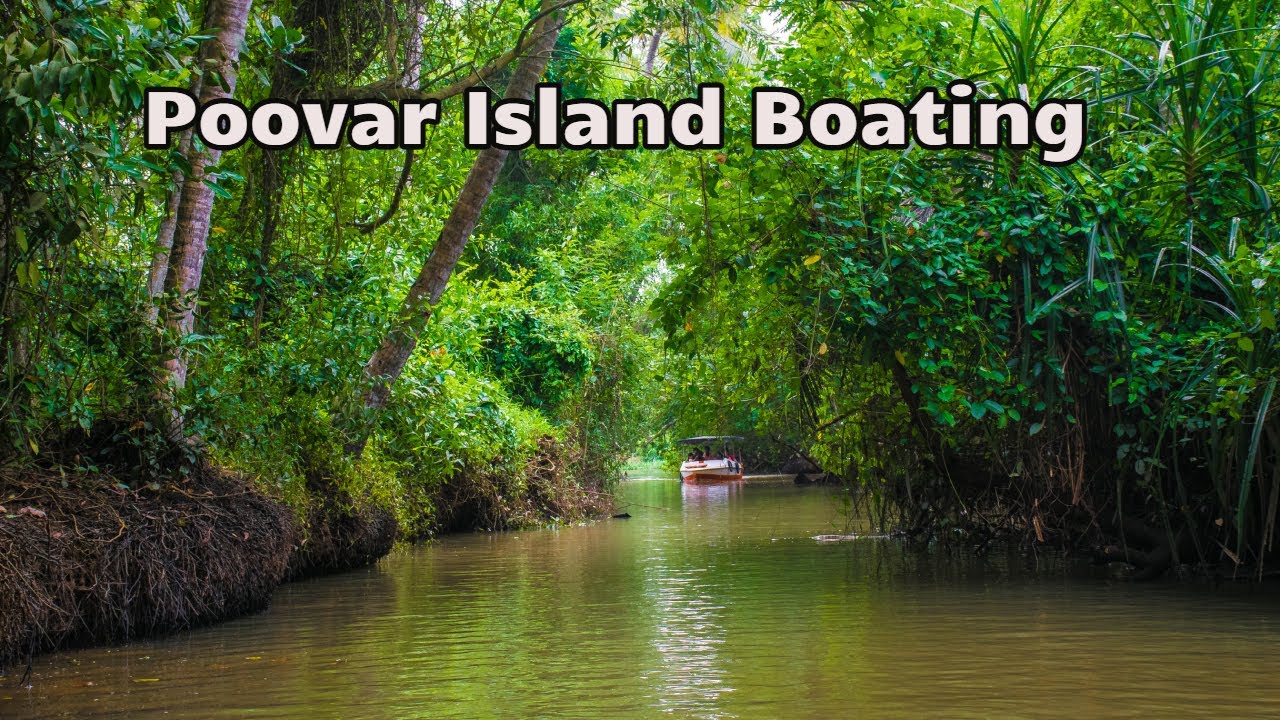 Exploring Poovar Island l Mangrove l BackWater l Sea - YouTube