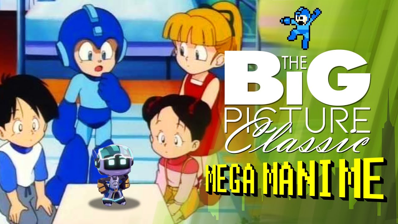 Big Picture Classic - MEGA MANIME (Mega Man Anime) - YouTube
