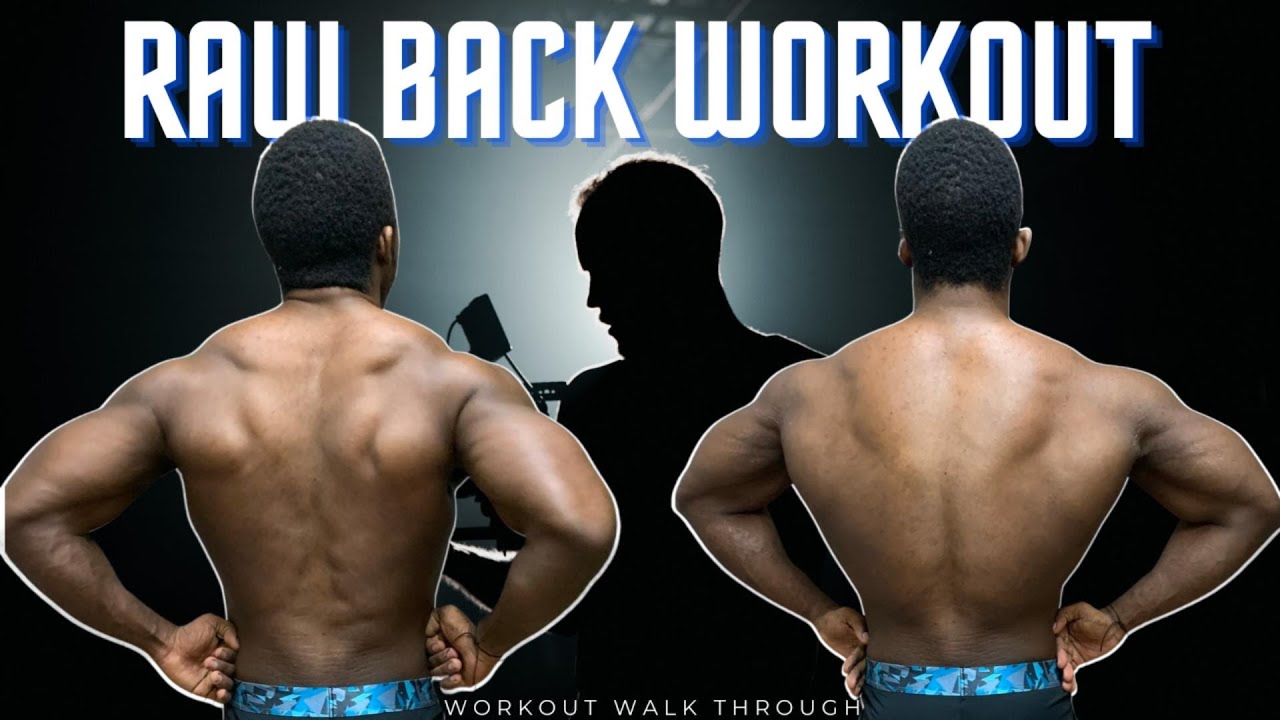 RAW FULL BACK WORKOUT WALK THROUGH - BACK WIDHTH & THICKNESS ...