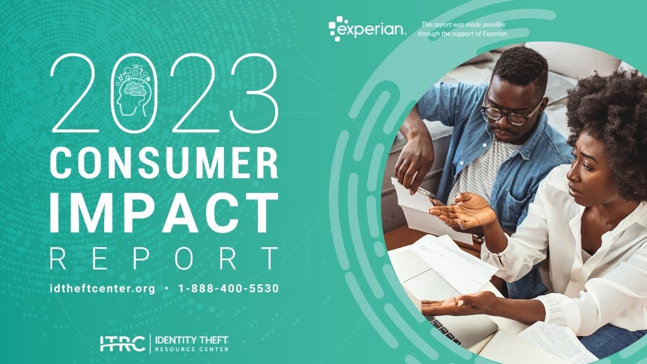 2023 Consumer Impact Report Webinar by the Identity Theft Resource ...