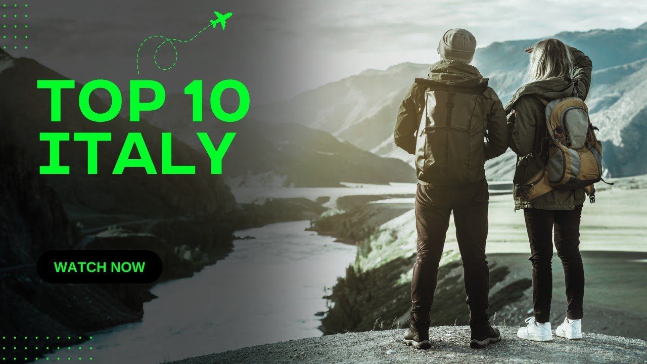 Top 10 Places Worth Exploring in Italy - YouTube