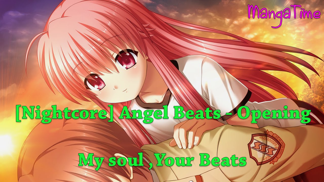 [Nightcore] Angel Beats - Opening - My soul ,Your Beats - YouTube