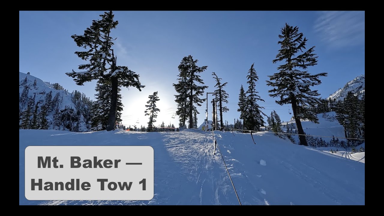 Mt. Baker | Handle Tow 1 - YouTube