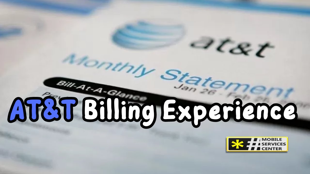 AT&T Billing Experience - Everything You Need to Know About AT&T ...