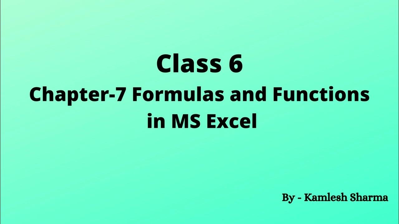 Class 6 chapter 7 Formulas and Functions in MS Excel - YouTube