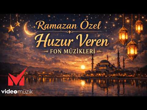 Ramazan 2026 🌙 © Özel Huzur Veren Fon Müzikleri | Ney Sesi