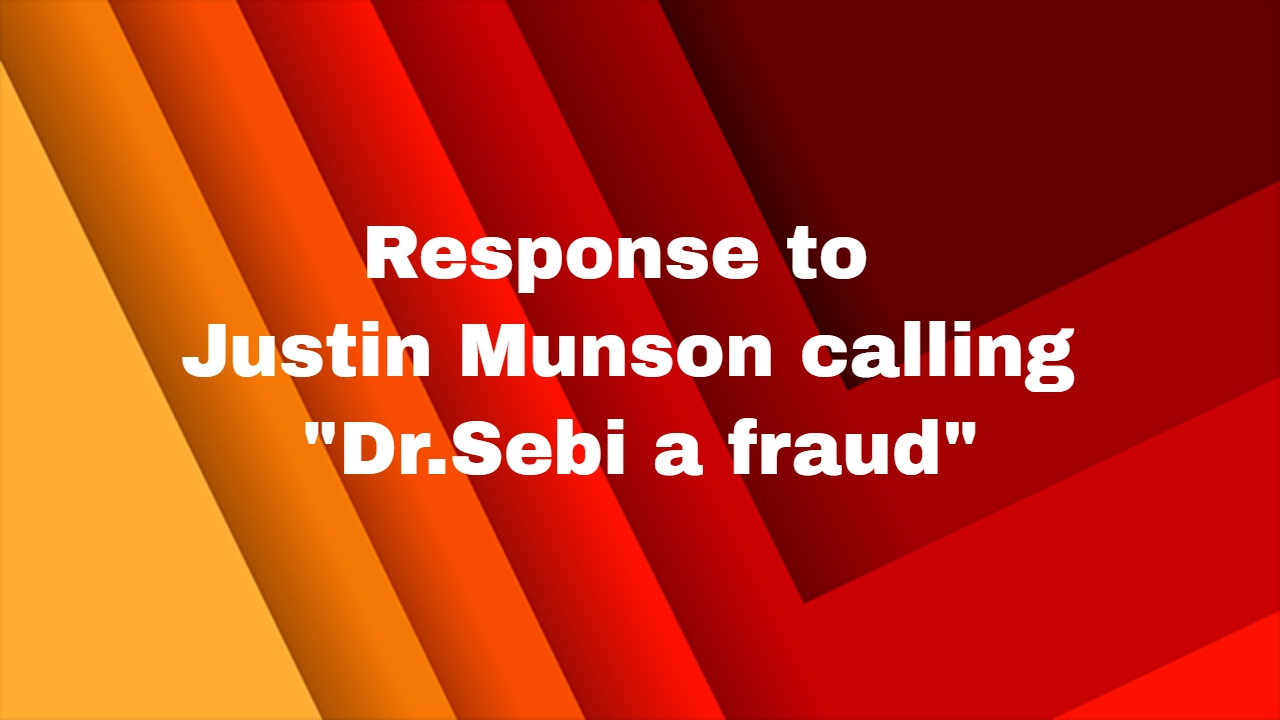 Response to Justin Munson calling Dr Sebi a fraud - YouTube
