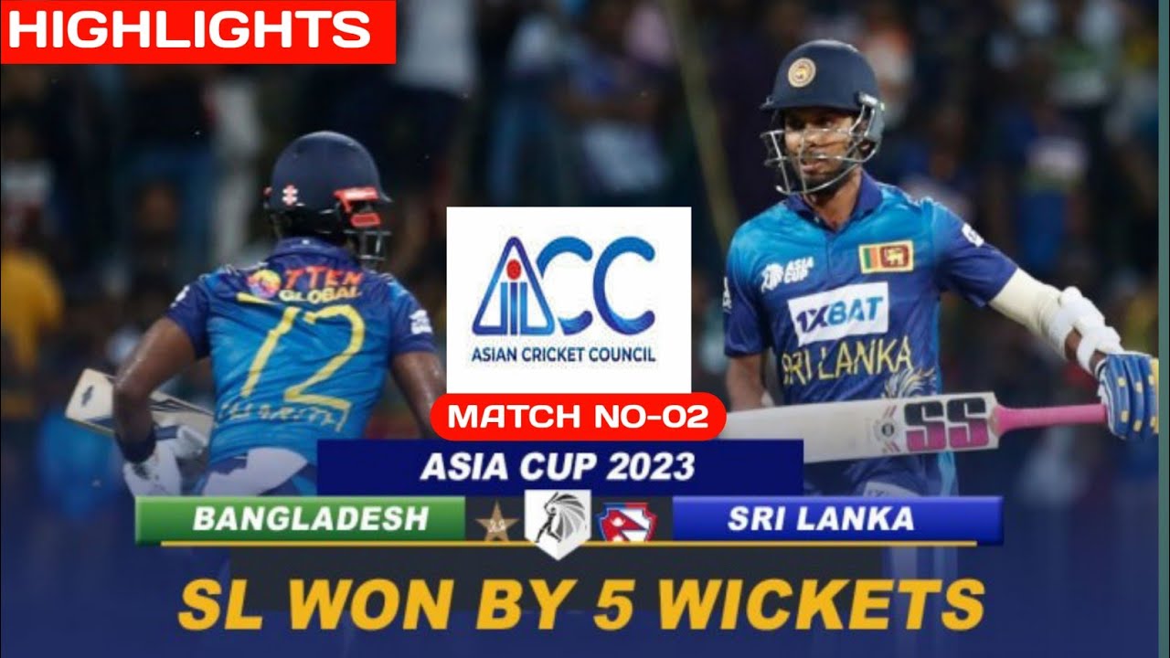 Bangladesh vs Shri Lanka Match highlights | BD vs SL Match highlights ...