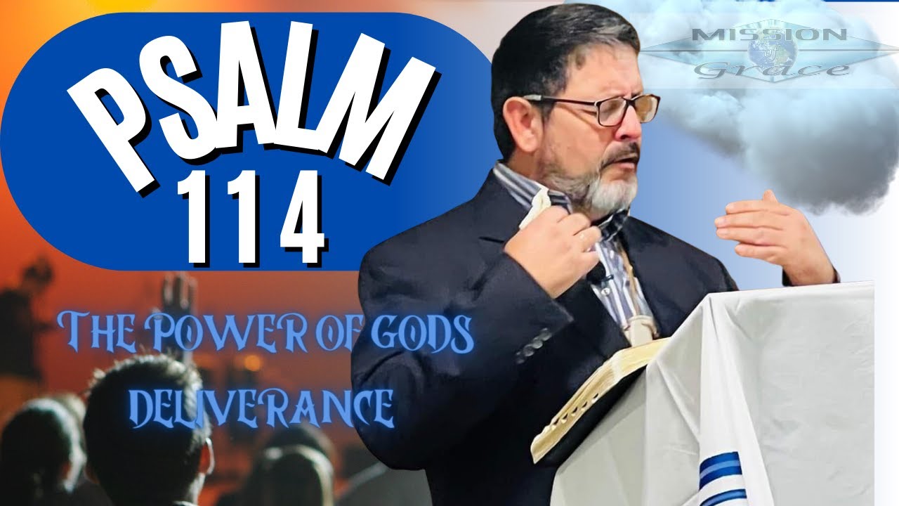 Psalm 114 - The Power of Gods Deliverance - YouTube