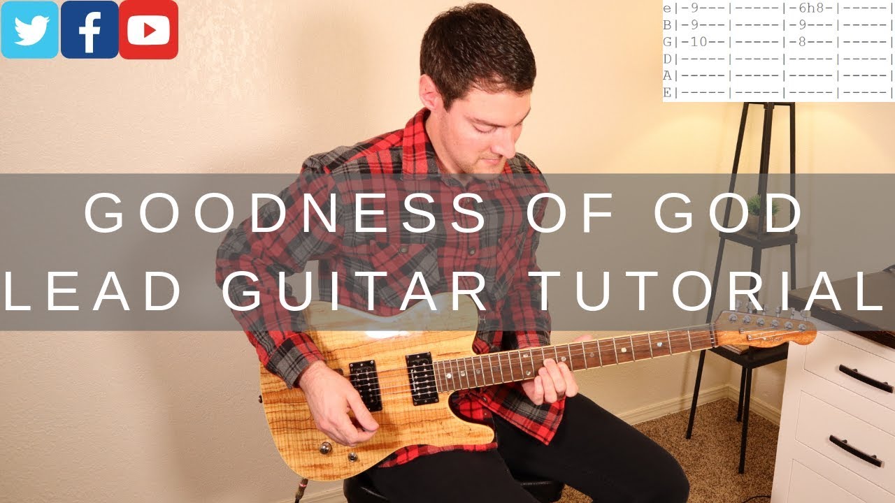 Goodness Of God Lead Guitar Tutorial w/tab | Bethel Music - YouTube