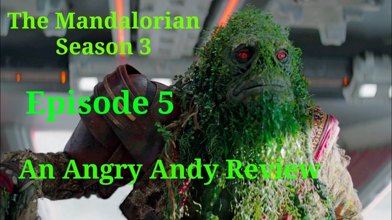 The Mandalorian - Season 3 Episode 5 - An Angry Andy Review - YouTube