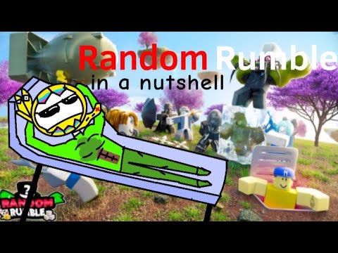 Random Rumble In a Nutshell - YouTube