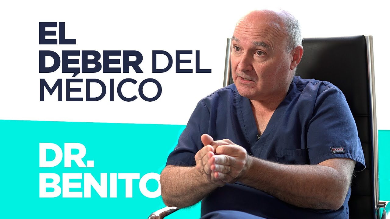 Dr. Benito, El Deber Ético de los Médicos Frente a la Pandemia - YouTube