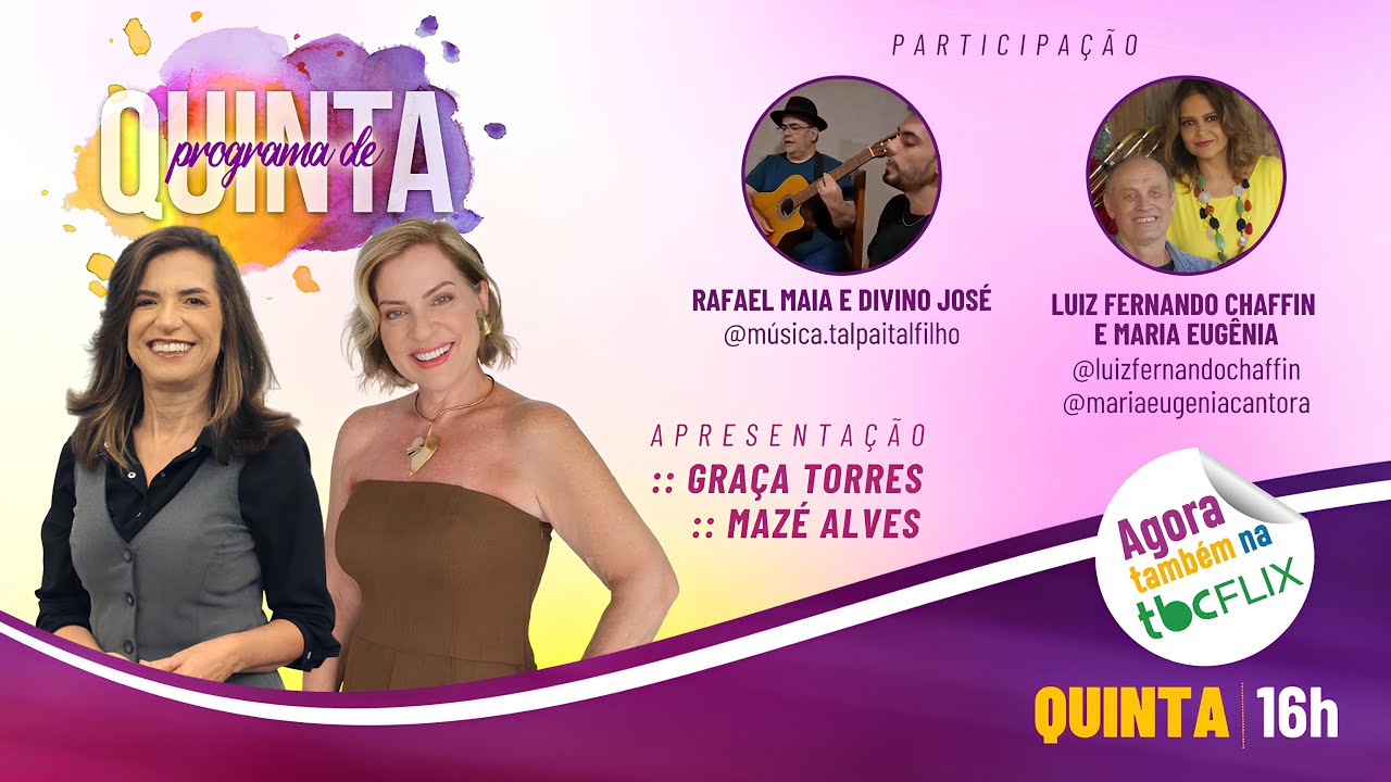 MARIA EUGÊNIA, LUIZ CHAFFIN, RAFAEL MAIA E DIVINO JOSÉ NO PROGRAMA DE ...
