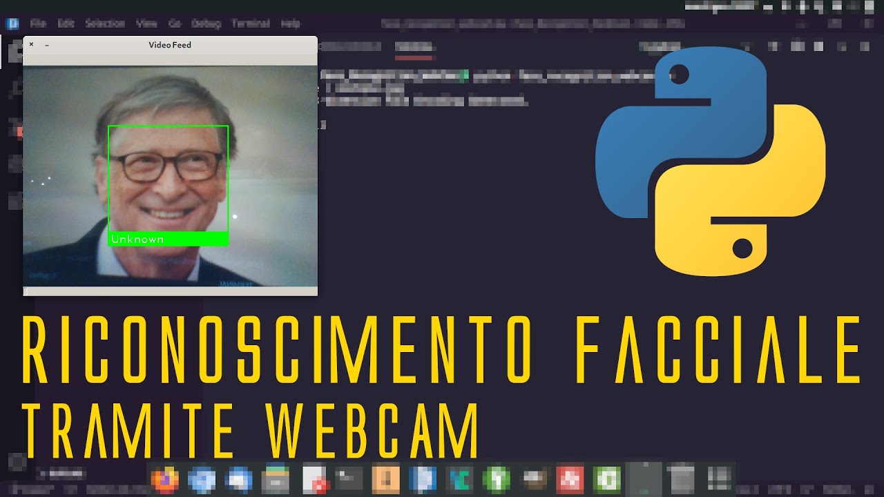 RICONOSCIMENTO FACCIALE da WEBCAM con PYTHON (TUTORIAL ITALIANO) - YouTube