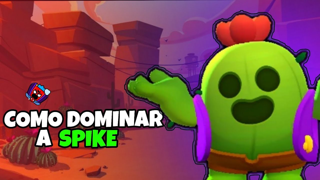 Cómo dominar a spike!!🌵 - YouTube
