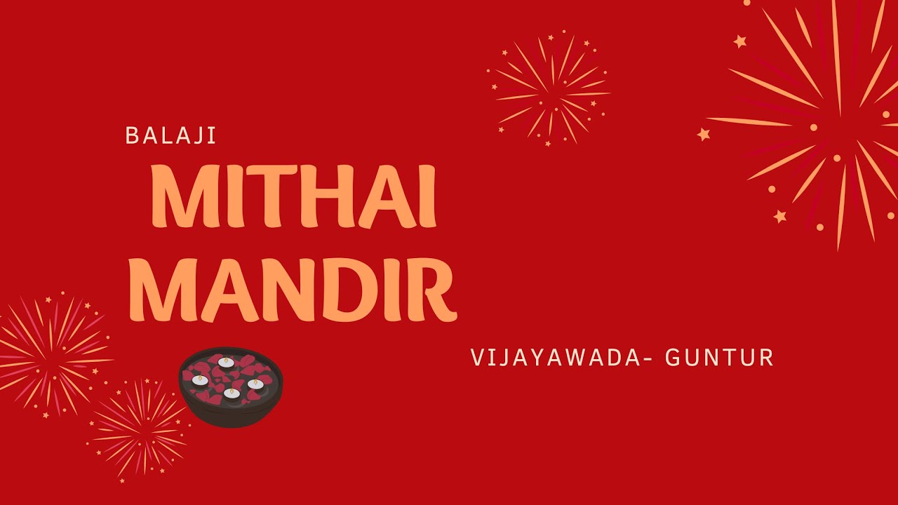 MITHAI MANDIR - YouTube
