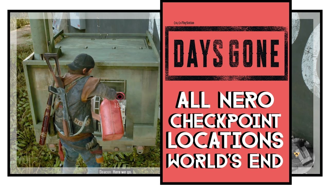Days Gone All Nero Checkpoint Locations (Days Gone World's End Trophy ...