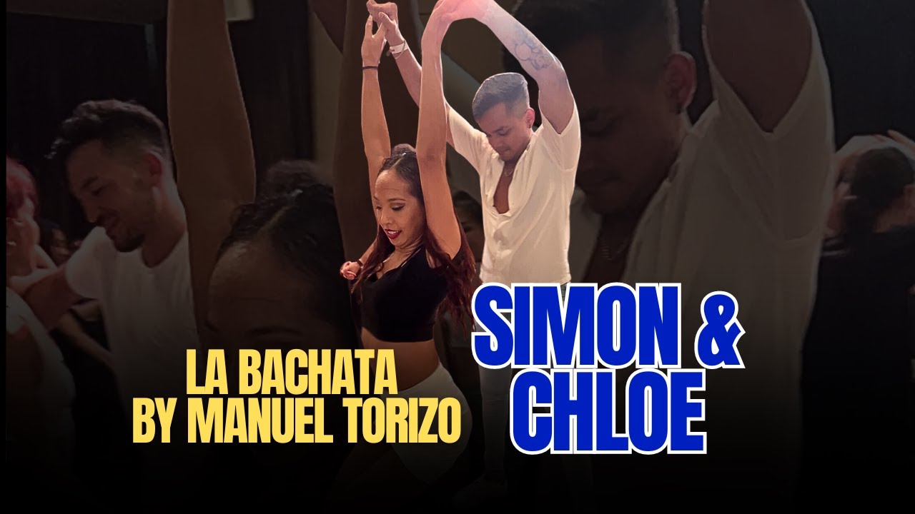 Simon & Chloe Bachata Social Dance | La Bachata by Manuel Torizo - YouTube