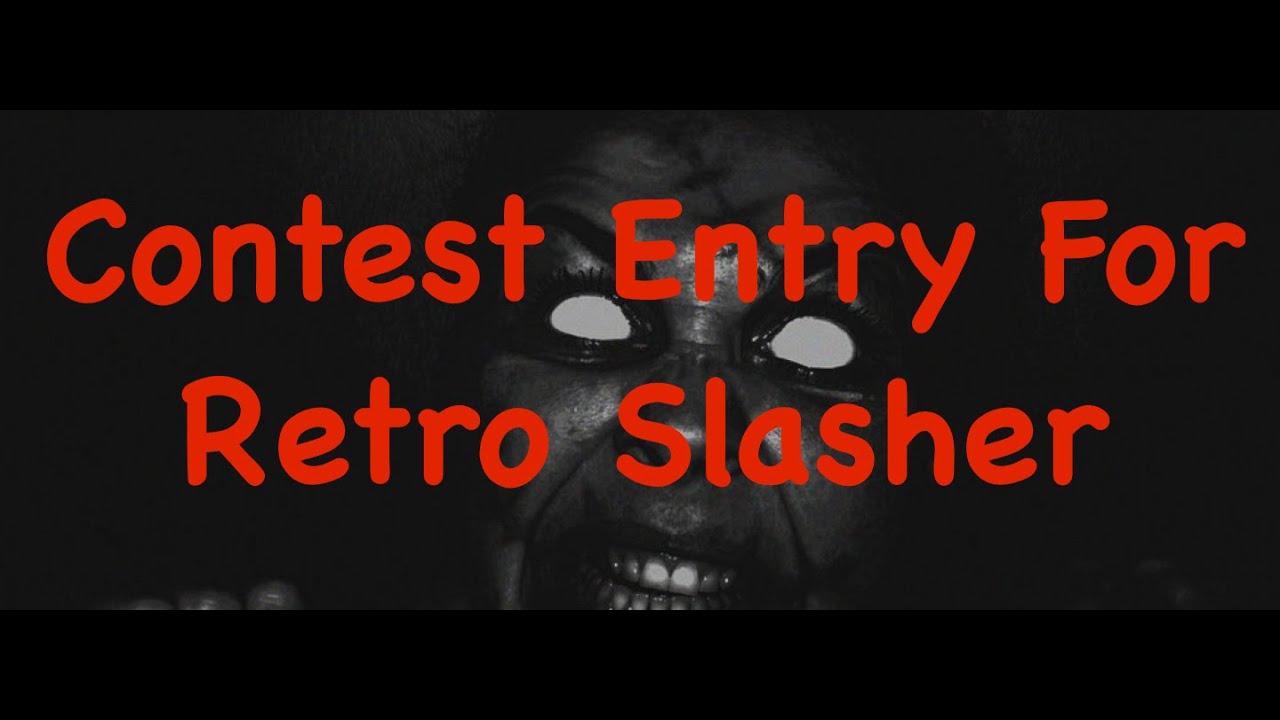 Contest Entry for Retro Slasher - YouTube