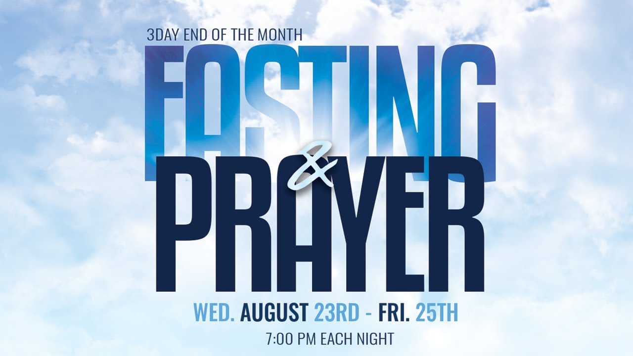 Day 3: Fasting & Prayer Service | Friday August 25th, 2023 - YouTube