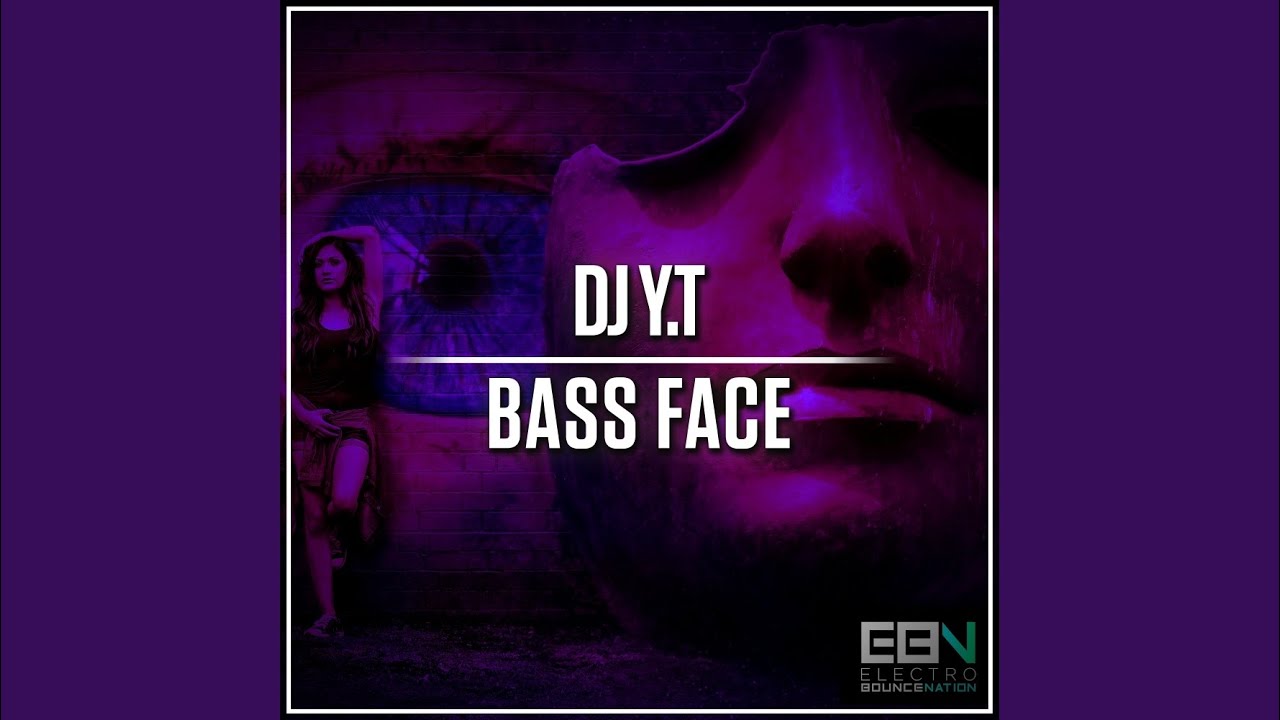 Bass Face (Original Mix) - YouTube