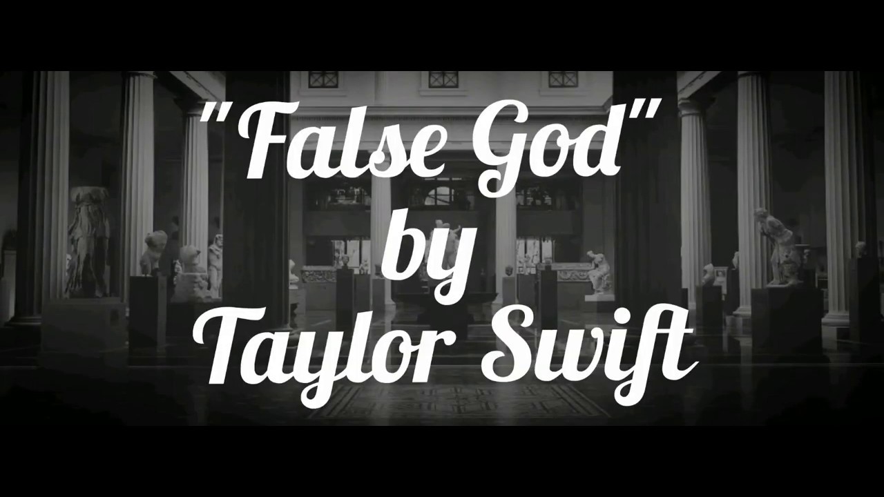 Taylor Swift - False God - Lyrics by Echos Sounds - YouTube