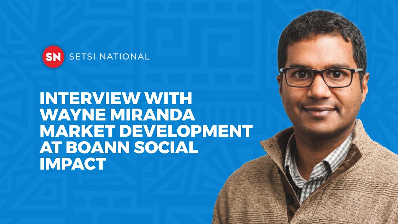 INTERVIEW WITH WAYNE MIRANDA - MARKET DEVELOPMENT AT BOANN SOCIAL ...