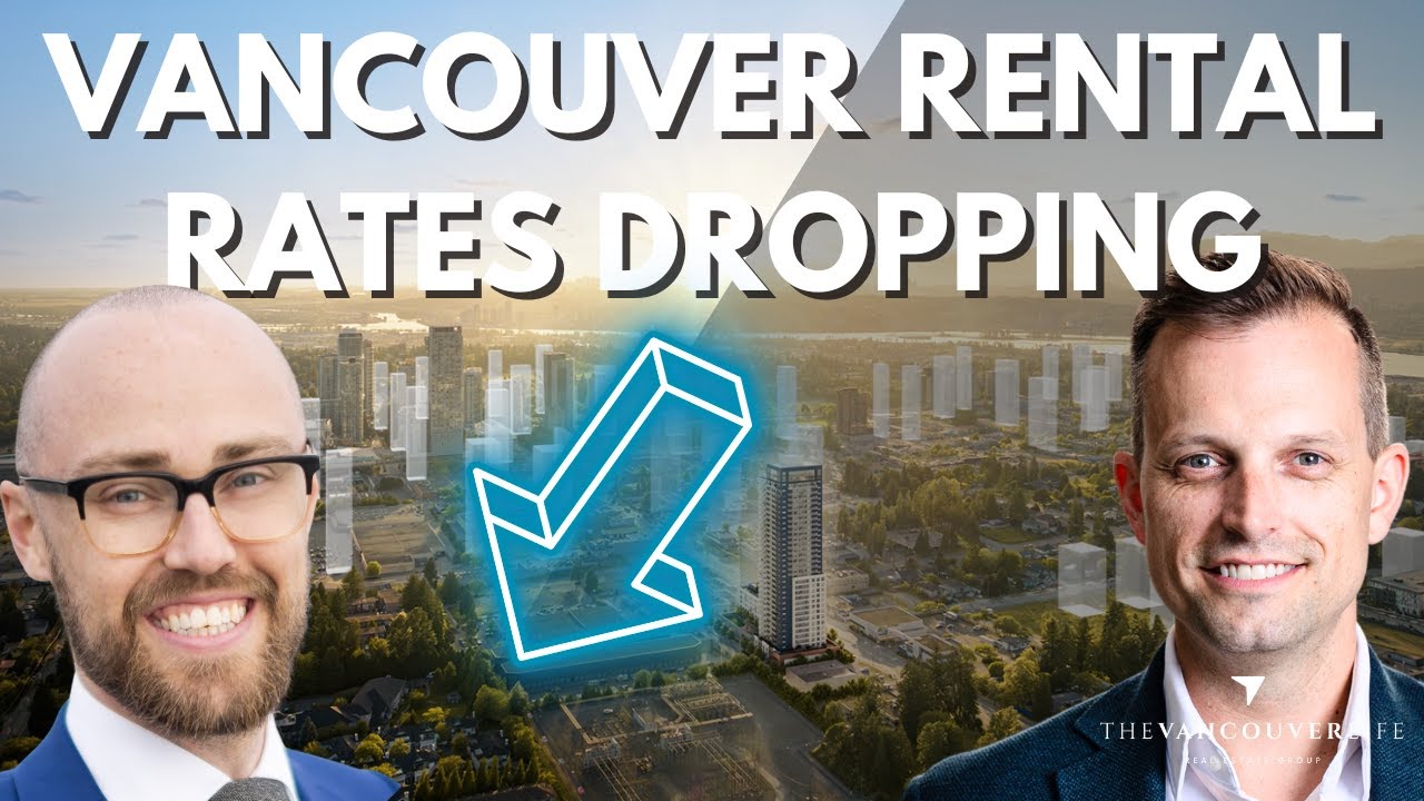 Why Have Vancouver Rental Rates Dropped by -7.2% - YouTube